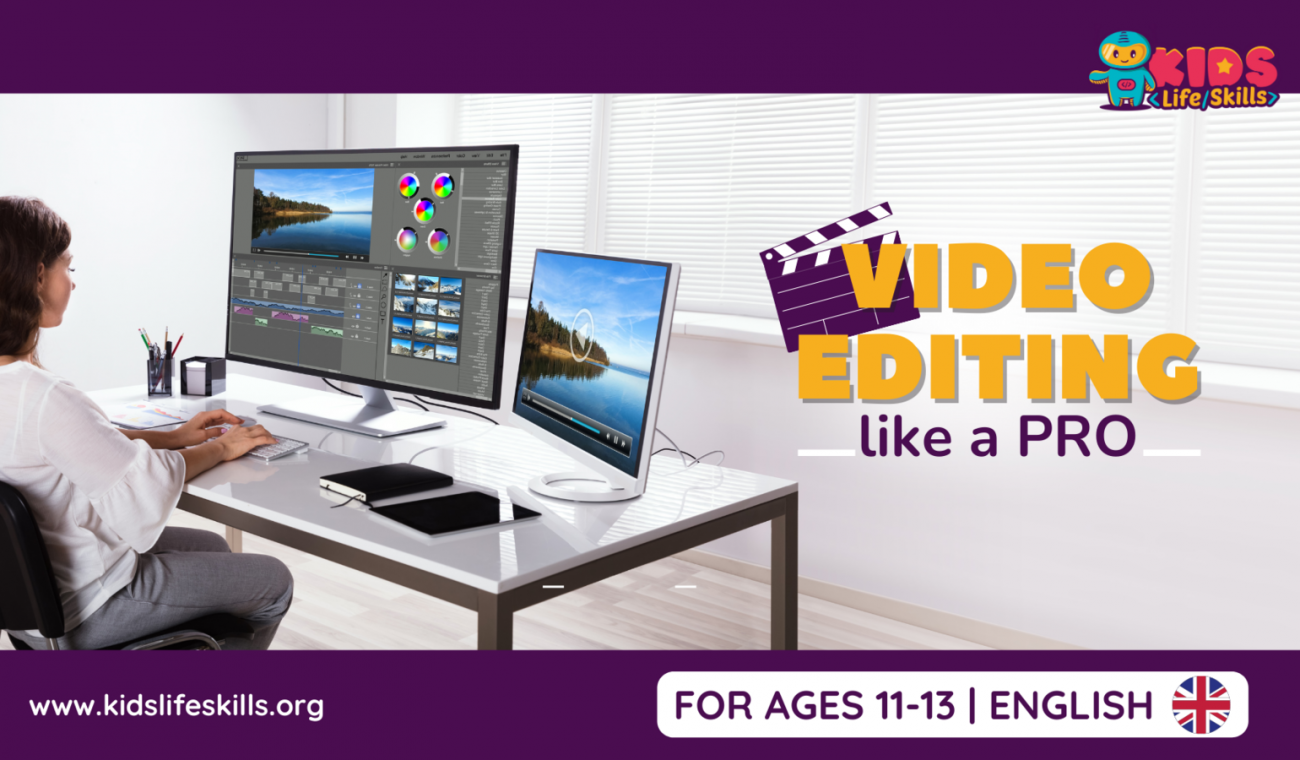 Video editing like a PRO - Workshop for kids aged 11-13 in English (8 ...